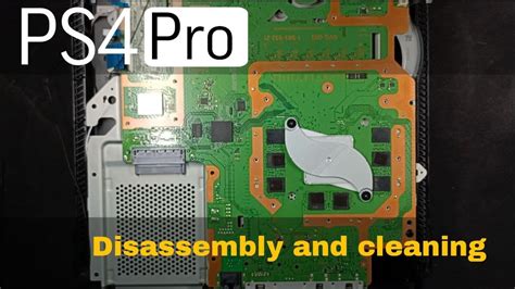 PS4 Pro How To Disassemble Dust Off And Replace Thermal Paste YouTube