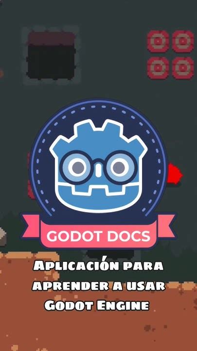 Aplicación O Página Para Aprender A Usar Godot Engine Gamedev Gameengine Youtube