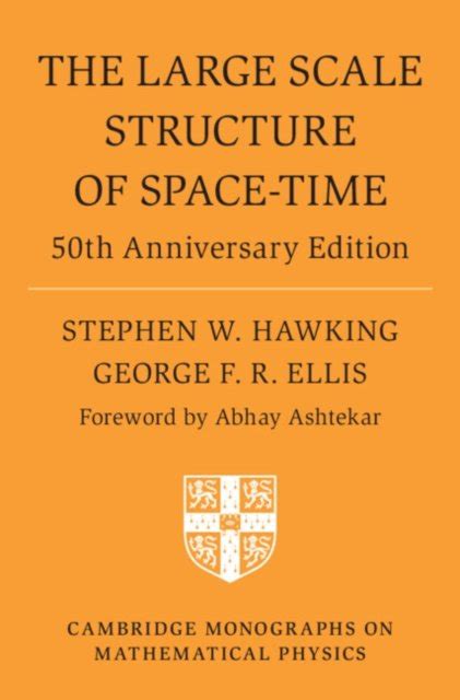 The Large Scale Structure Of Space Time 50th Anniversary Edition Opracowanie Zbiorowe
