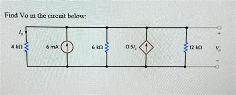 Solved Find Vo In The Circuit Below Chegg Com