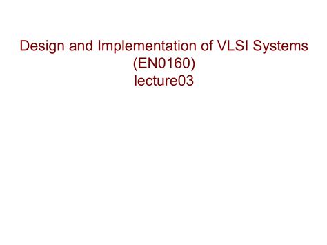 Vlsi Lecture03 Ppt