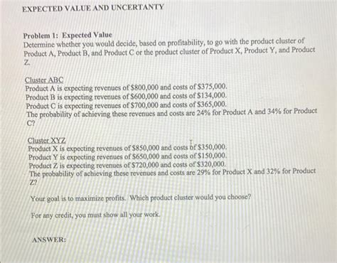 Solved EXPECTED VALUE AND UNCERTANTY Problem 1 Expected Chegg Com