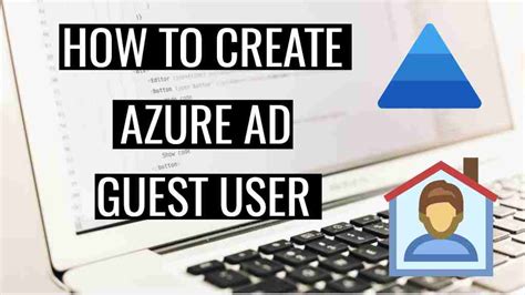 How To Add Azure Ad Guest User Using Azure Portal Example