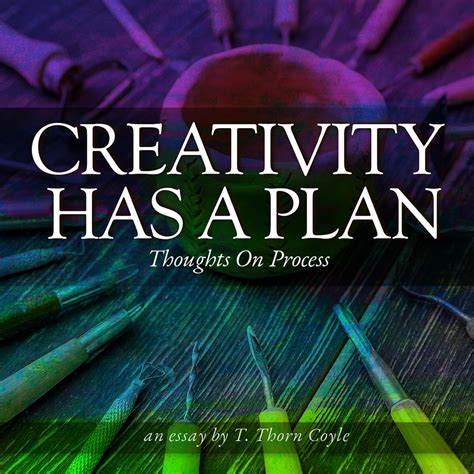 Creativity Has A Plan