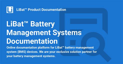 Libat™ Battery Management Systems Documentation Libat™ Product Documentation