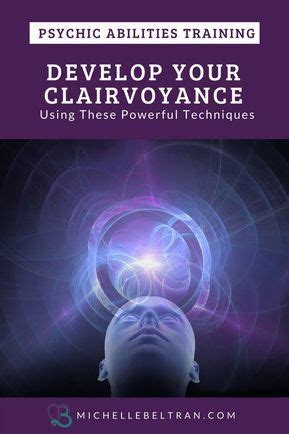 Psychic Abilities Training Develop Your Clairvoyance Using These