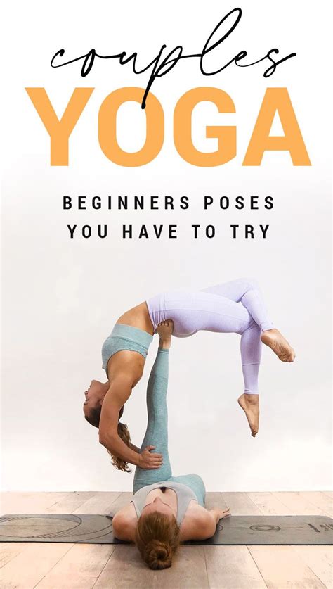 Easy Yoga Poses For Two People Beginners Guide To Couples Yoga Artofit