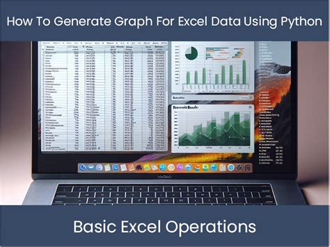 Excel Tutorial How To Generate Graph For Excel Data Using Python