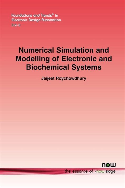 Numerical Simulation And Modelling Of Electronic And Biochemical