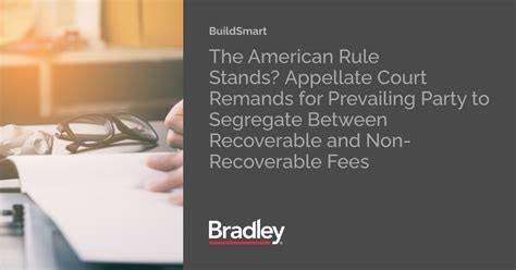 The American Rule Stands Appellate Court Remands For Prevailing Party To Segregate Between