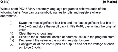 Q 1b 9 Marks Write A Short Pic16f84a Assembly