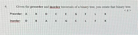 Solved Given The Preorder And Inorder Traversals Of A Binary