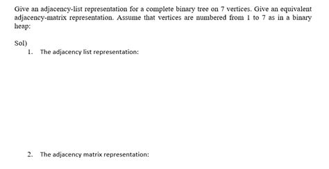 Give An Adjacency List Representation For A Complete Binary Tree On 7