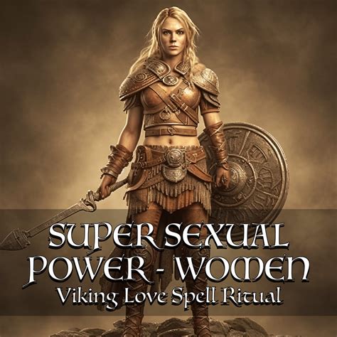 Female Super Sexual Power Ritual Viking Sex Spell Ritual For Etsy