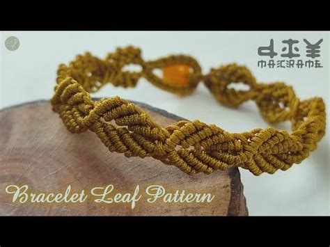 Macrame Bracelet Leaf Pattern Macrame Bracelet Tutorial Macrame Bracelet Patterns Macrame