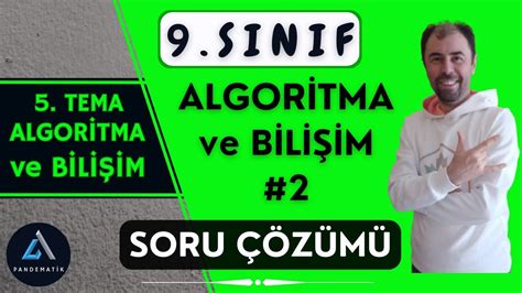 Algoritma Ve Bilişim Soru Çözümü 9sınıf Matematik Yeni Müfredat 2025 Youtube