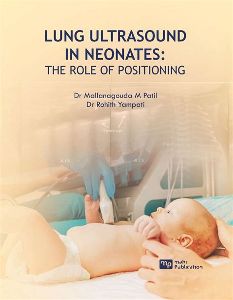 Lung Ultrasound In Neonates Role Of Positioning Dr Mallanagouda M