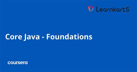 Core Java Foundations Coursera