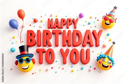 Emojis Happy Birthday Clipart Background Happy Birthday Greeting Text