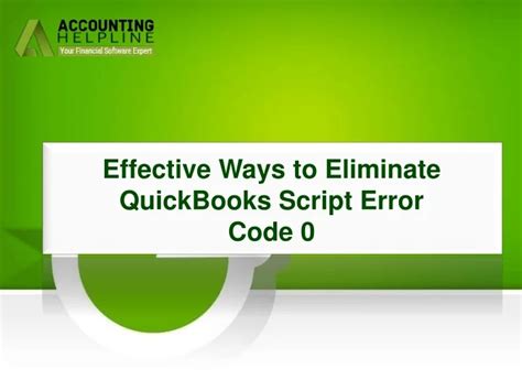 Ppt An Easy Method To Resolve Quickbooks Script Error Code 0