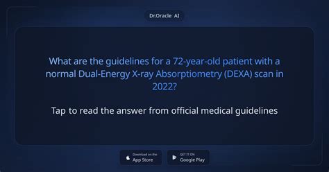 What Are The Guidelines For A 72 Year Old Patient With A Normal Dual