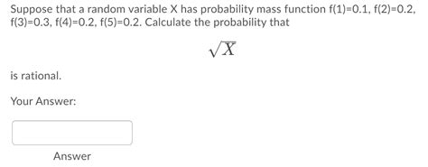 Solved Suppose That A Random Variable X Has Probability Mass Chegg