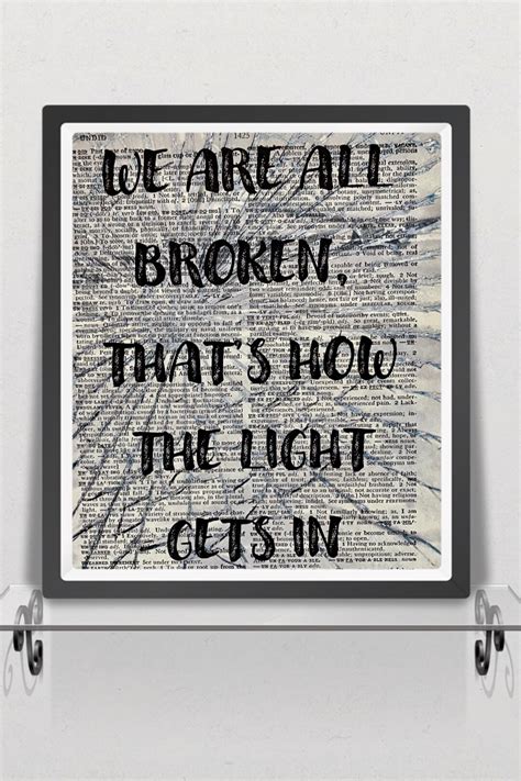 We Are All Broken Thats How The Light Gets In With Broken Glass Look