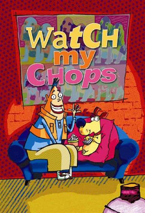 Watch My Chops