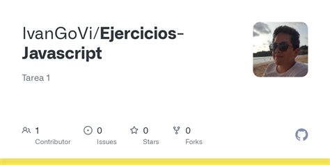 GitHub IvanGoVi Ejercicios Javascript Tarea 1