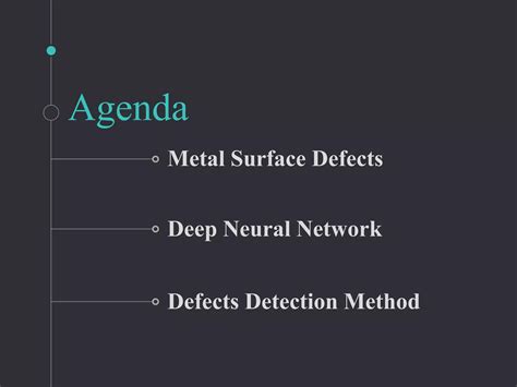 Metal Surface Defect Inspection Through Deep Neural Network Pptx