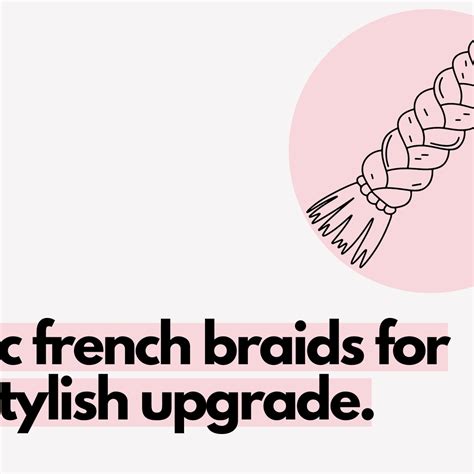 Top 8 French Braid Hairstyles Irresistible Me