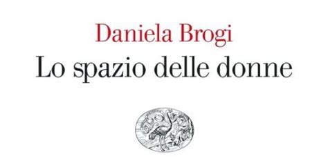 Daniela Brogi Lo Spazio Delle Donne Rtl 1025 Play