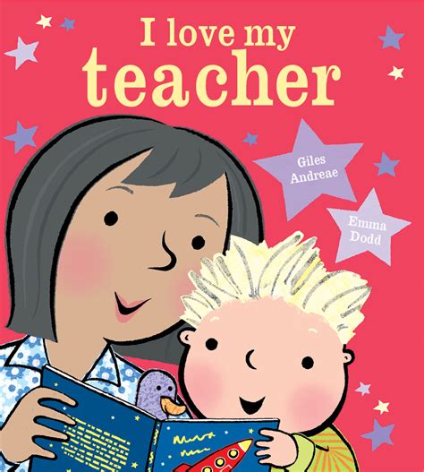 I Love My Teacher By Giles Andreae Emma Dodd Disney Hyperion Other Books