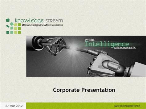 Knowledge Stream Corporate Presentation New Ppt