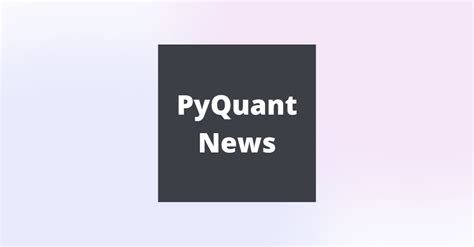 Market Data Industry Insights With Pyquant News Databento Blog