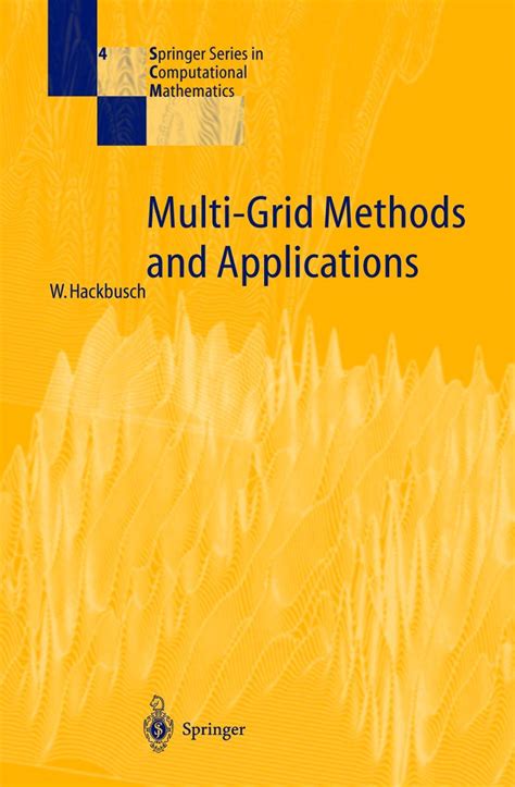 Multi Grid Methods And Applications Springer Series In Computational