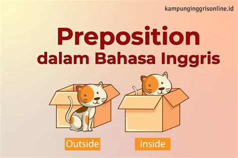 Preposition Dalam Bahasa Inggris Definisi Dan Contoh Contohnya