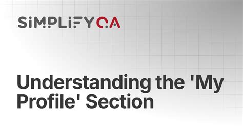 Understanding The My Profile Section Simplifyqa Help Doc