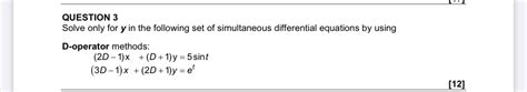 Solved Question 3 Solve Only For Y In The Following Set Of