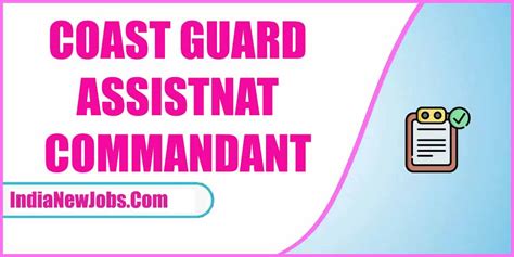 Coast Guard Assistant Commandant Vacancy 2023