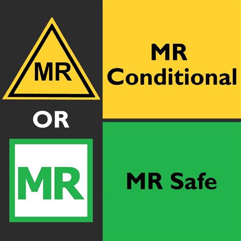 Mercury Medical Do You Know The Difference Between Mr Conditional And