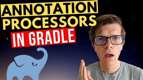 Annotation Processors In Gradle With The AnnotationProcessor Dependency Configuration Tom Gregory