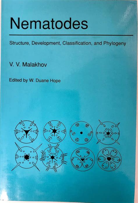 Nematodes Structure Development Classification And Phylogeny 9781560982555
