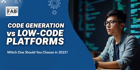 Code Generation Vs Low Code Platforms Which One Should You Choose In