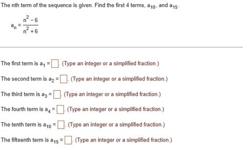 The Nth Term Of The Sequence Is Given Find The First 4 Terms A10 And