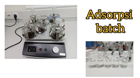 Adsorpsi Batch Variasi Ph Batch Adsorption Ph Variation Youtube