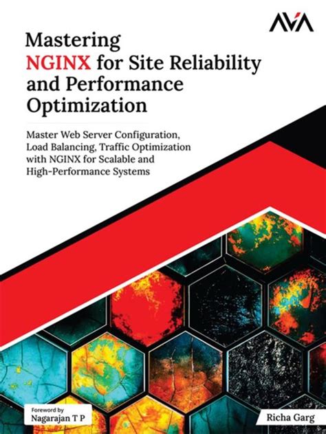 Mastering Nginx For Site Reliability And Performance Optimization Master Web Server Bol