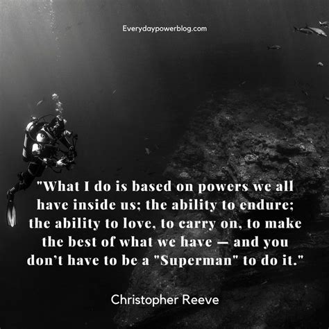 25 Christopher Reeve Quotes For Becoming Superman Superman Quotes