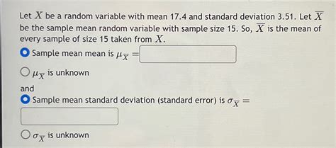Solved Let X ﻿be A Random Variable With Mean 174 ﻿and
