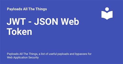 Jwt Json Web Token Payloads All The Things